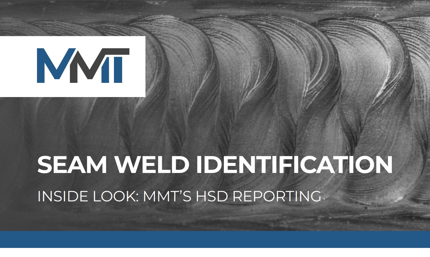 Seam Weld Identification Case Study - MMT